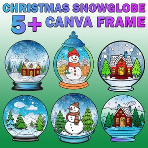 DIY Canva Christmas Snow Globe Design Frame Bundle Editable Canva Frame ...
