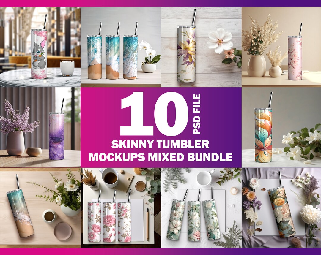 10 Skinny Tumbler Mockups Mixed Bundle | Set of 10 Pre-made Backgrounds ...