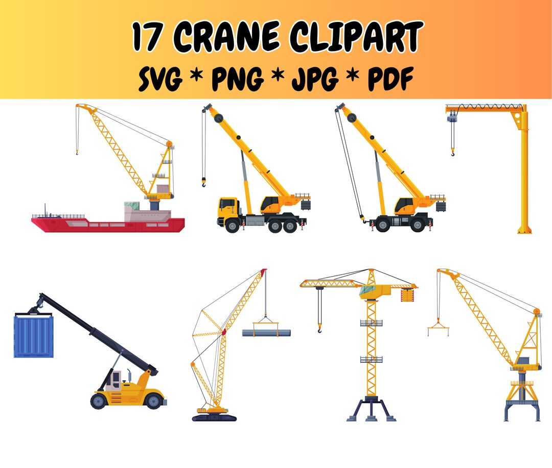 17 Crane Clipart Bundle SVG PNG JPG Pdf Icons, Construction, Bulldozer ...