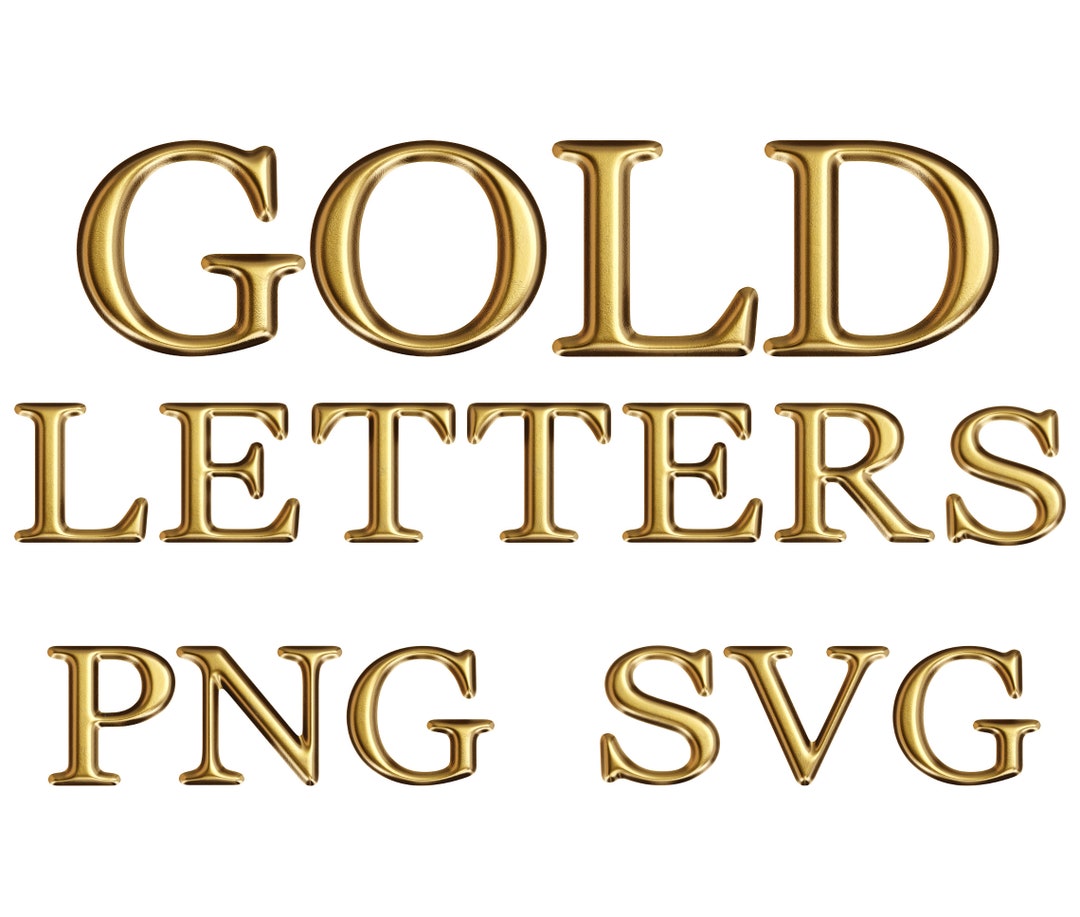 3D Gold Letters Clipart PNG SVG Bundle, Gold Font, Gold Alphabet, 3D ...
