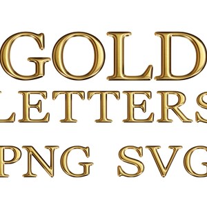 3D Gold Letters Clipart PNG SVG Bundle, Gold Font, Gold Alphabet, 3D ...
