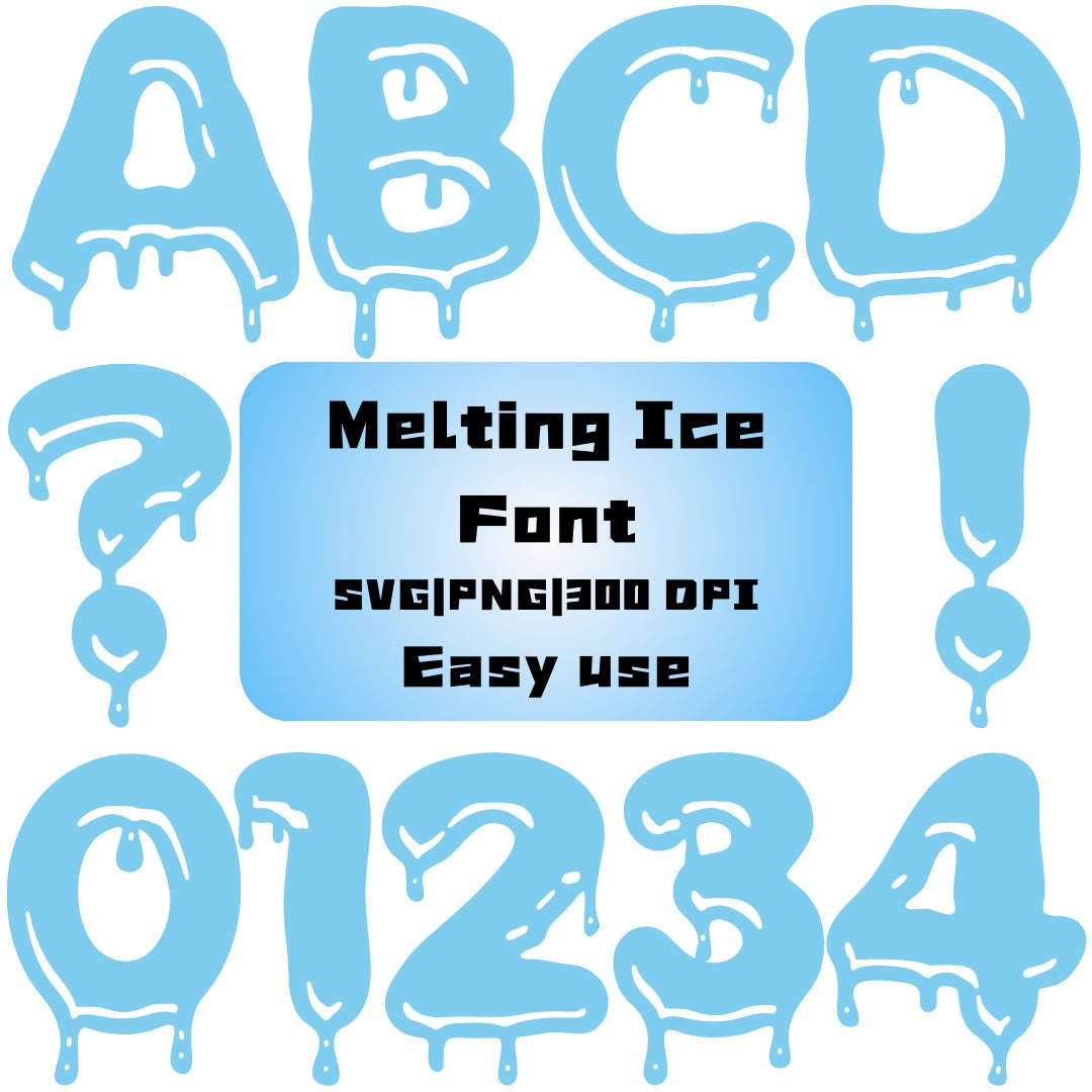 Ice Melting Font Clipart PNG SVG Bundle, Dripping Font Svg, Dripping ...