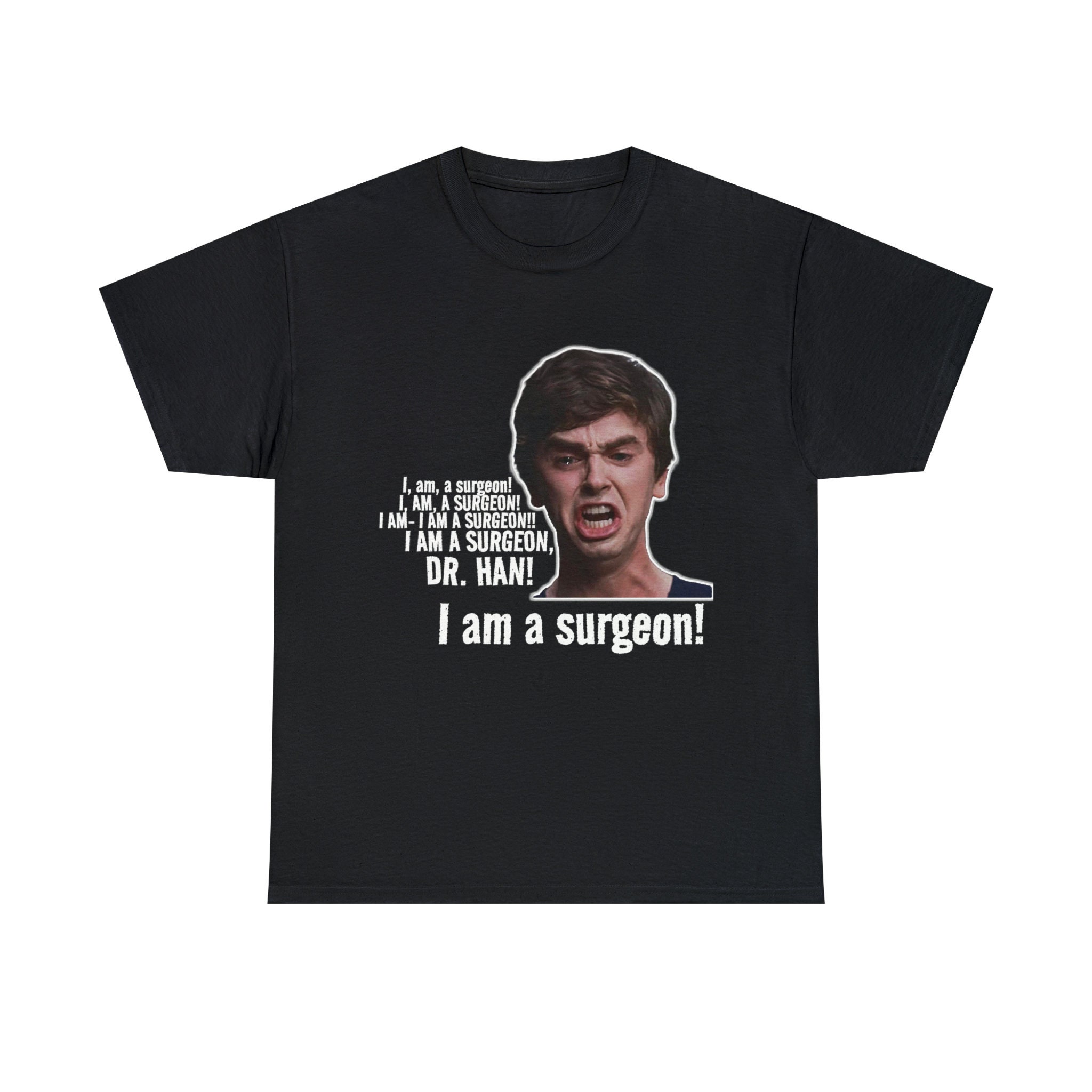 The Good Doctor I Am a Surgeon Meme Funny Gift Men or Woman - Etsy