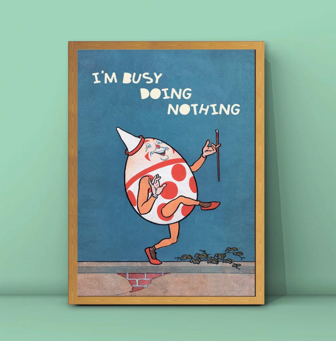 I'm Busy Doing Nothing Poster,quote Wall Art,funny Wall Art,funny ...