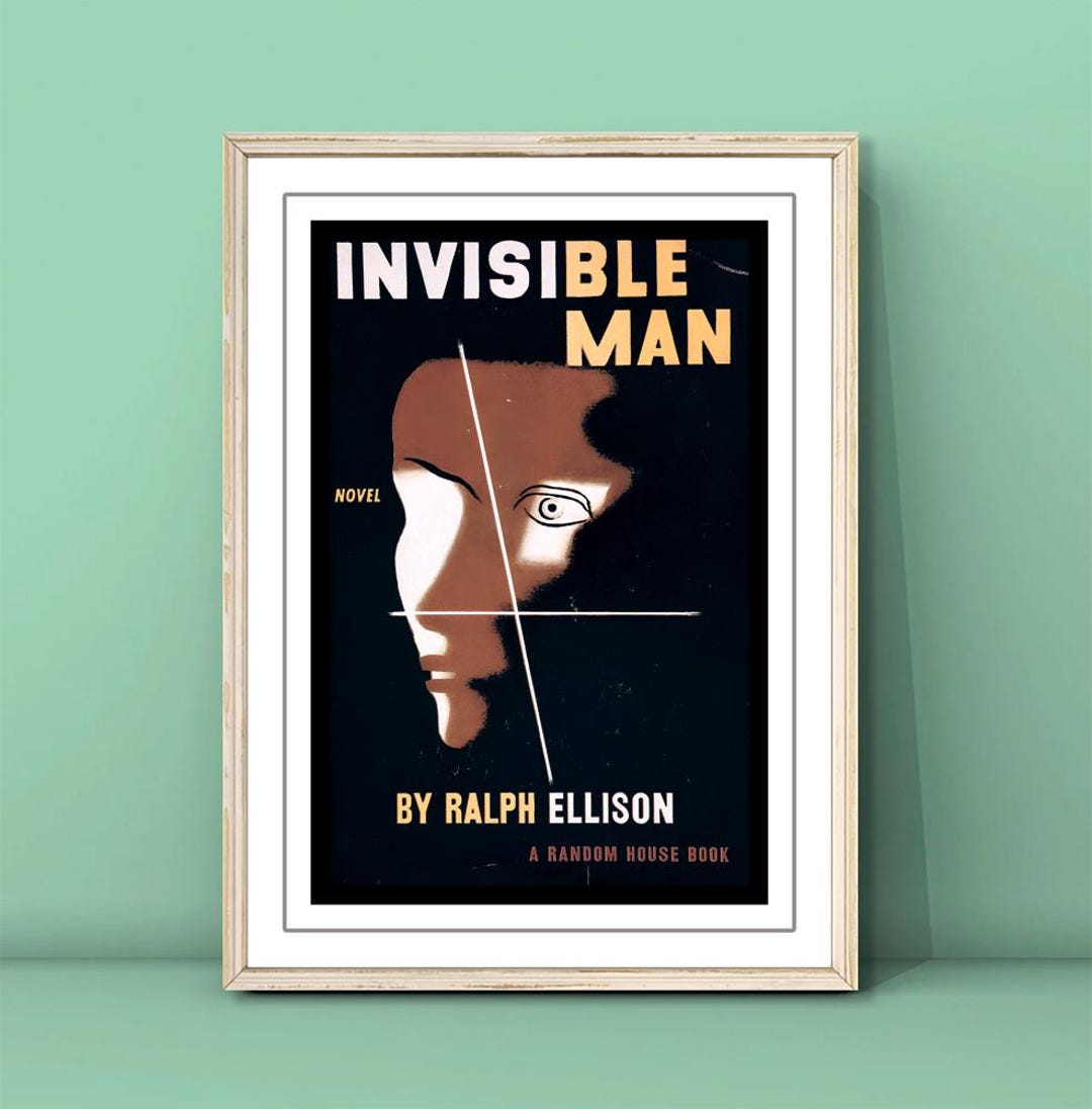 Invisible Man Cover 1952 by the American Author Ralph Ellison,invisible ...