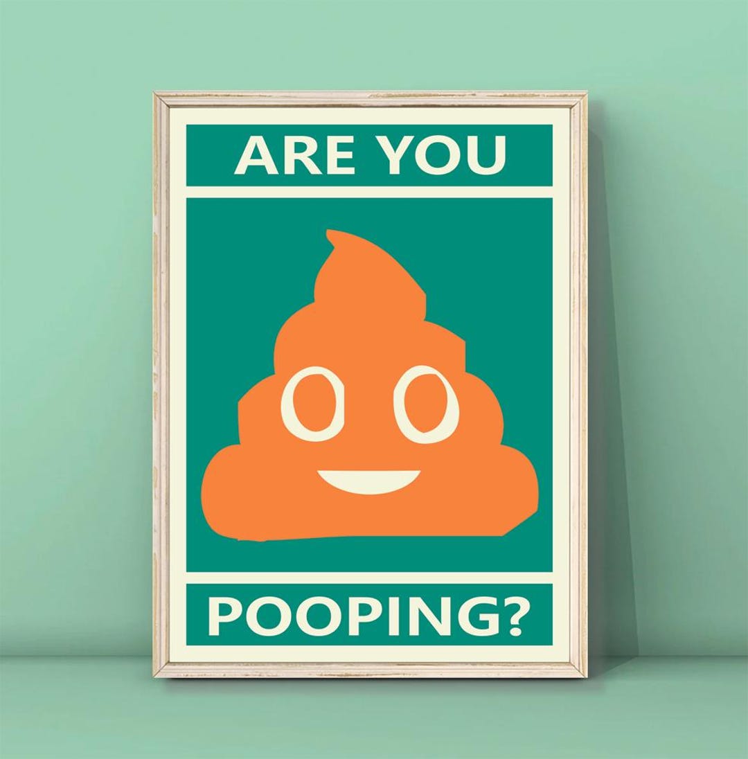 Are You Pooping Poster,bathroom Art Print,funny Toilet Wall Art,green ...