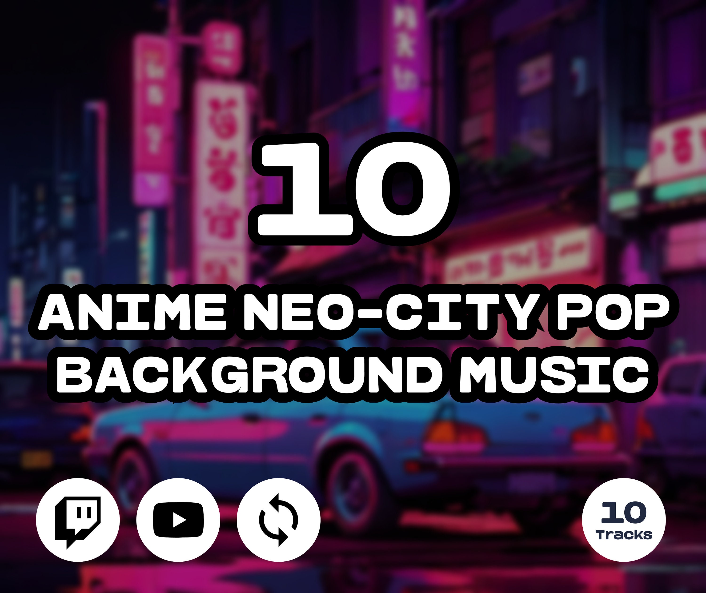 Anime Neo-city Pop Loopable Background Music, 10 Tracks (digital ...