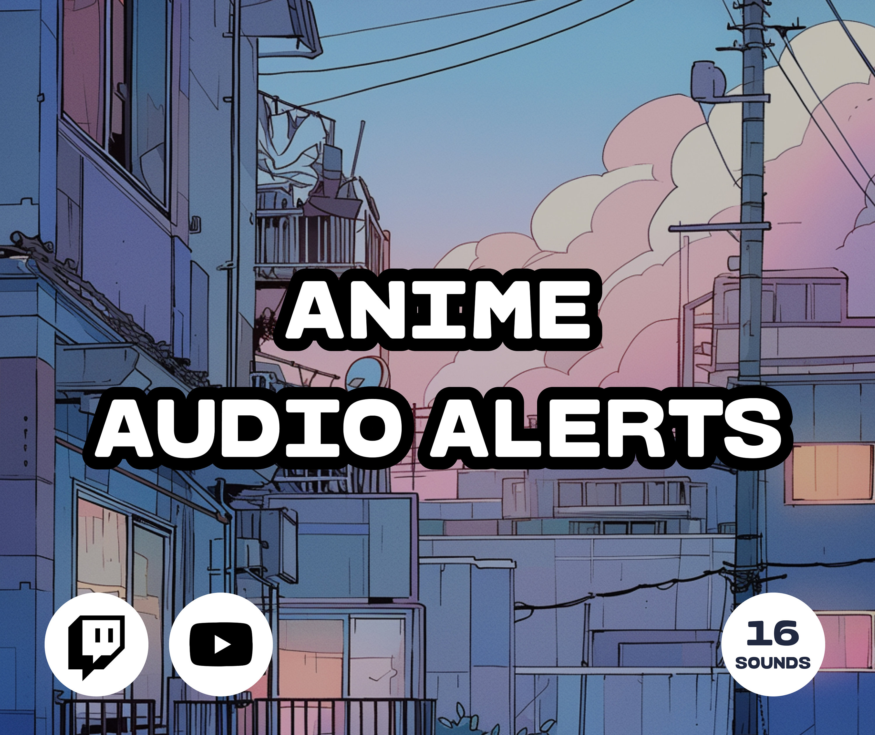 16 Twitch Sound Alerts - Anime, Fantasy, Lo-fi and Many More ...