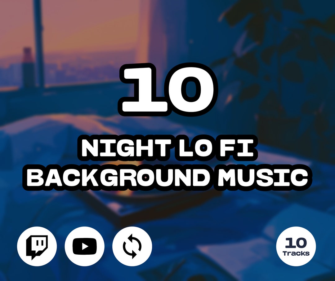 Twitch Music Streamer LOOPABLE Lo-fi, Night Lo-fi, 10 Tracks, Mood ...