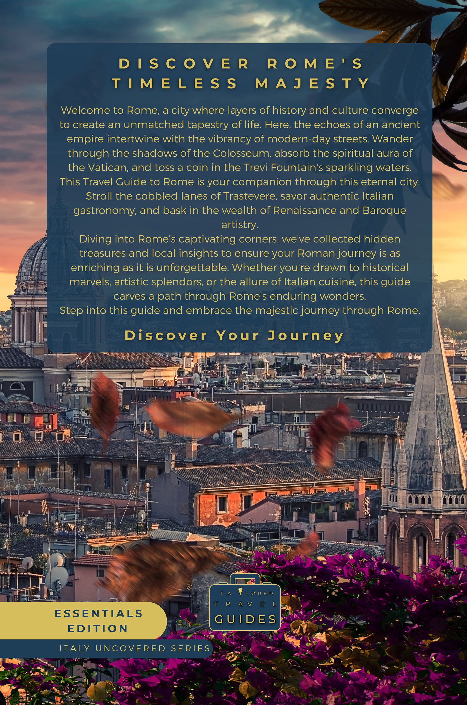 Unveiling Rome - Italy: Your Travel Guide to the Eternal City ...