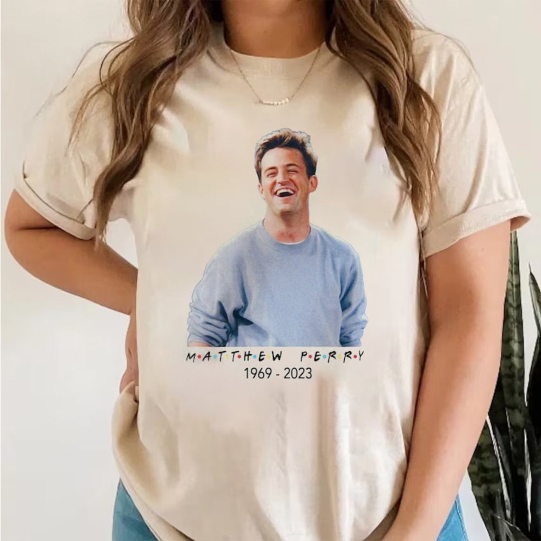 RIP Matthew Perry Friends Shirt Chandler Bing T-shirt Could - Etsy