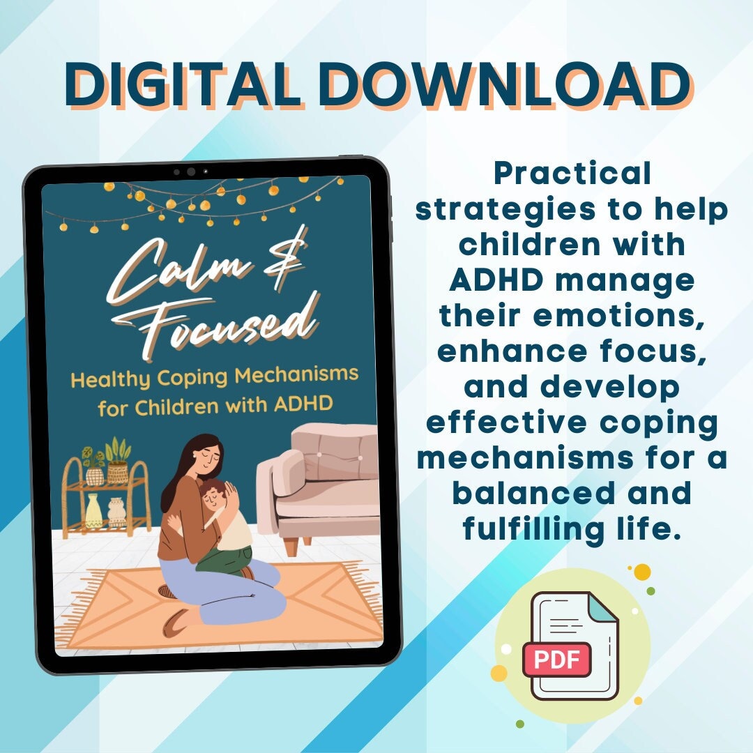 Calm and Focused: Healthy Coping Mechanisms for Children With ADHD ...