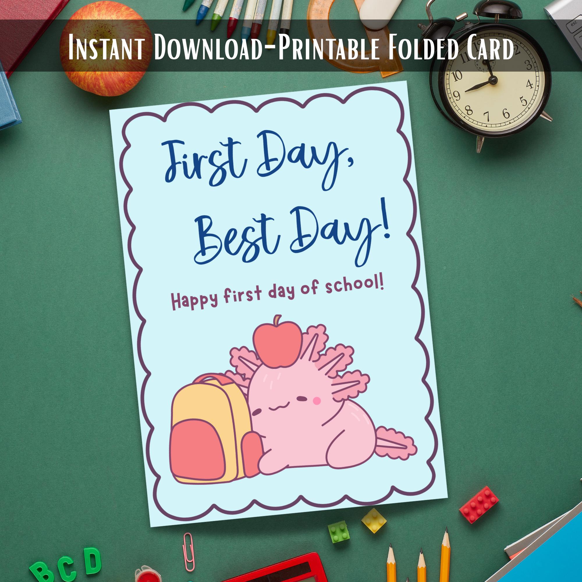 Printable Axolotl Back to School Folded Gift Card Printable First Day ...