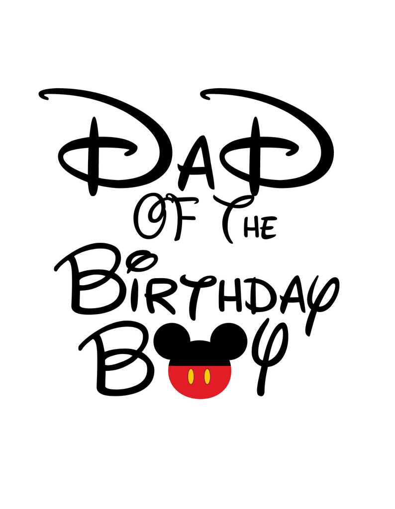 Mickey Dad of the Birthday Boy Png - Etsy