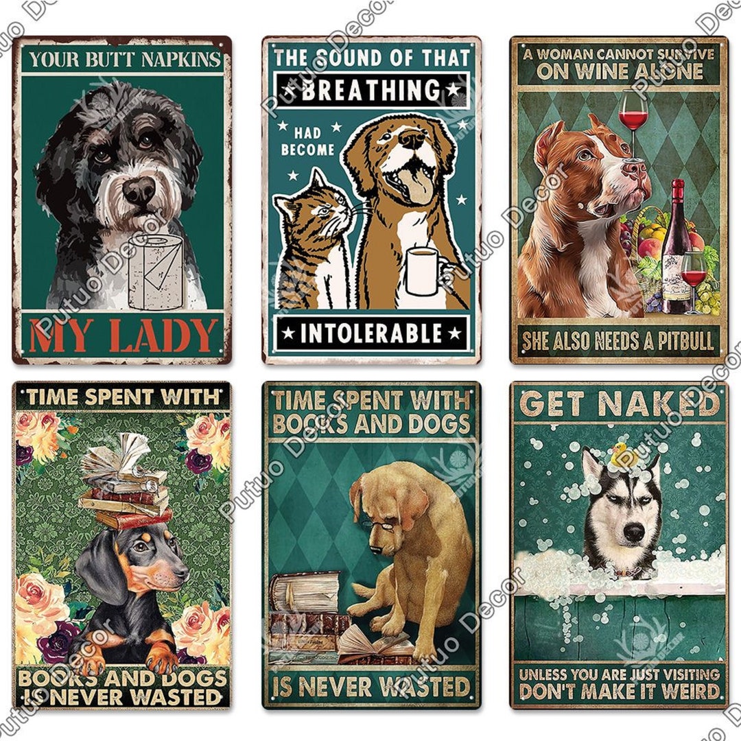 Funny Humor Dog Tin Signs Vintage Metal Signs Pet Sign Tin Posters for ...