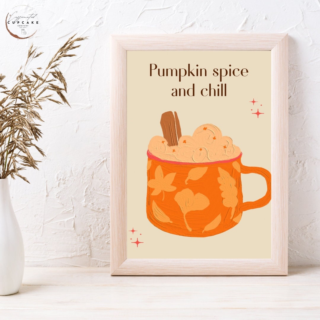 Pumpkin Spice & Chill | Wall Art and Décor | Fall and Autumn Decorative ...