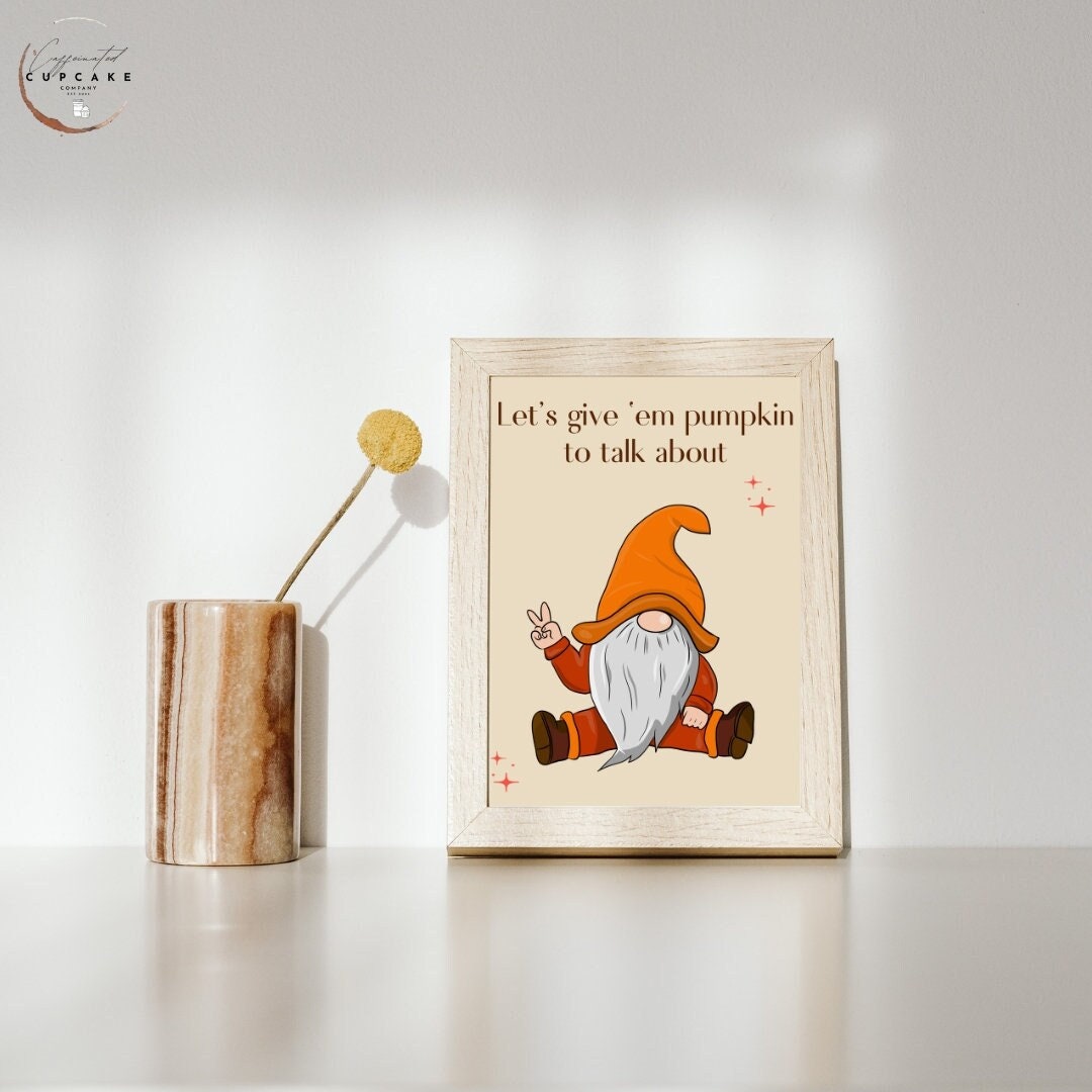 Give 'em Pumpkin to Talk About Gnome | Wall Art and Décor | 3 ...
