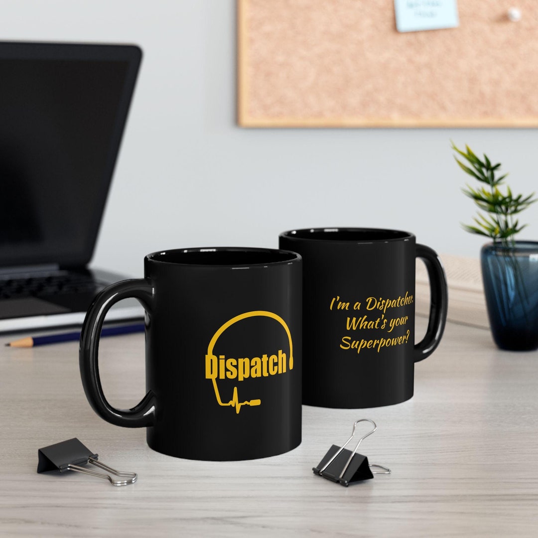 I'm a Dispatcher What's Your Superpower Dispatcher Coffee Cup, Funny ...