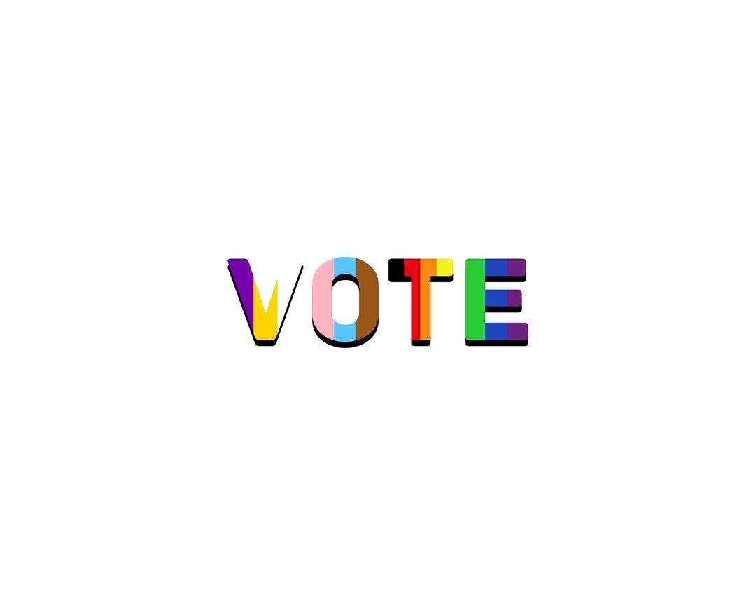 VOTE LGBTQIA Rainbow Pride Flag: Digital SVG File, You Print Any Size ...