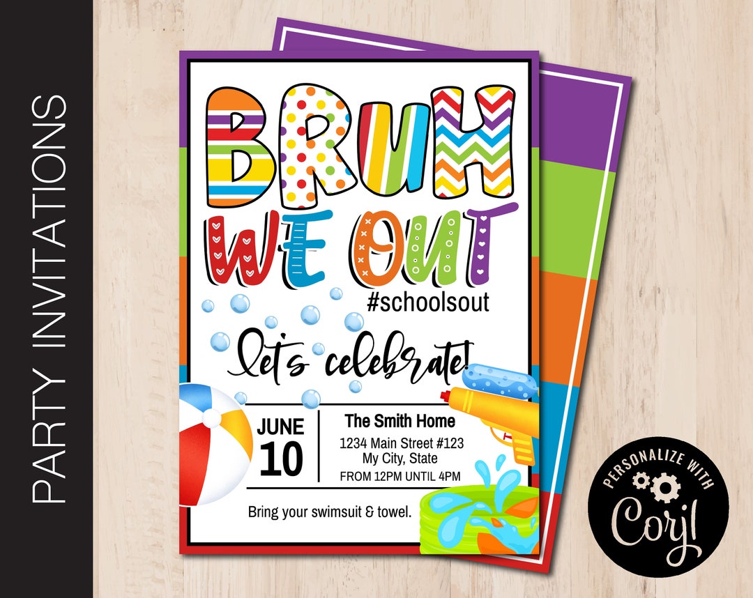 Editable BRUH We OUT Party Invitation Summer Party Invite Pool Party ...