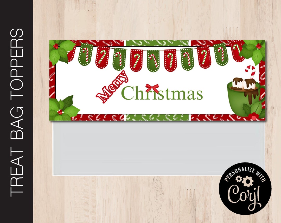 Editable CHRISTMAS Treat Bag Topper | Candy Bag | Xmas Goodie Bag ...