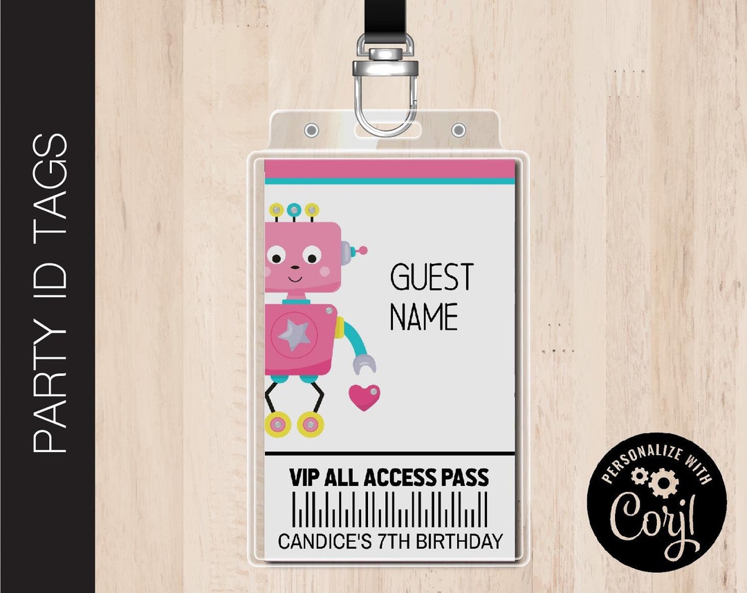 Editable ROBOTICS Party ID Tag | Vip All Access Pass | ID Badge | Name ...