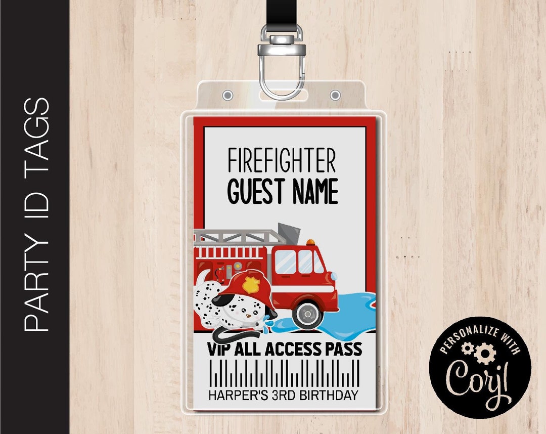 Editable FIRE TRUCK Party ID Tag | Vip All Access Pass | Id Badge ...