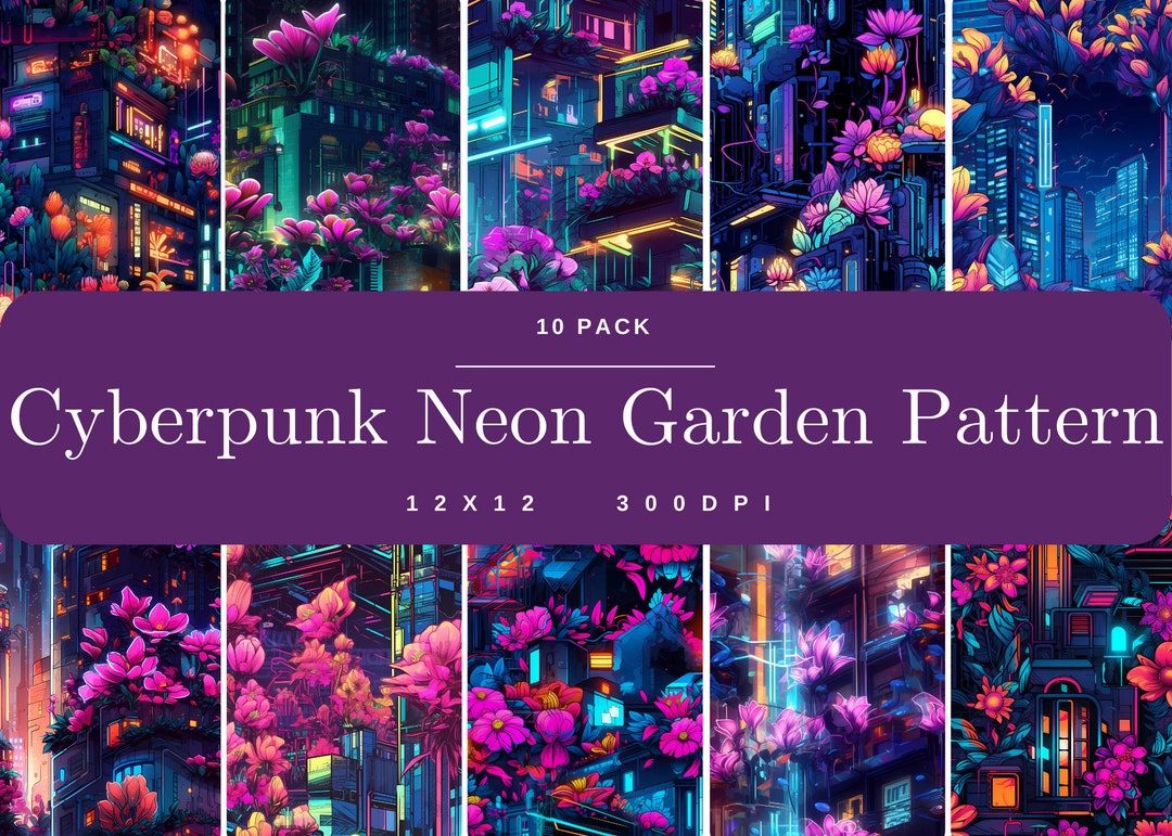 Cyberpunk Neon Garden 10 Patterns, Digital Paper, Seamless Pattern ...