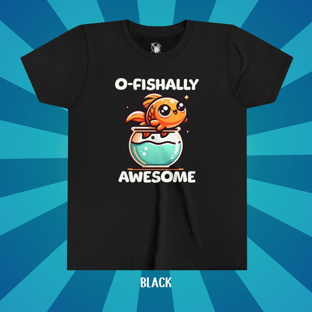 Cute Kawaii Shirt, Fish O-fishally Awesome Youth Short Sleeve Tee, Kids ...
