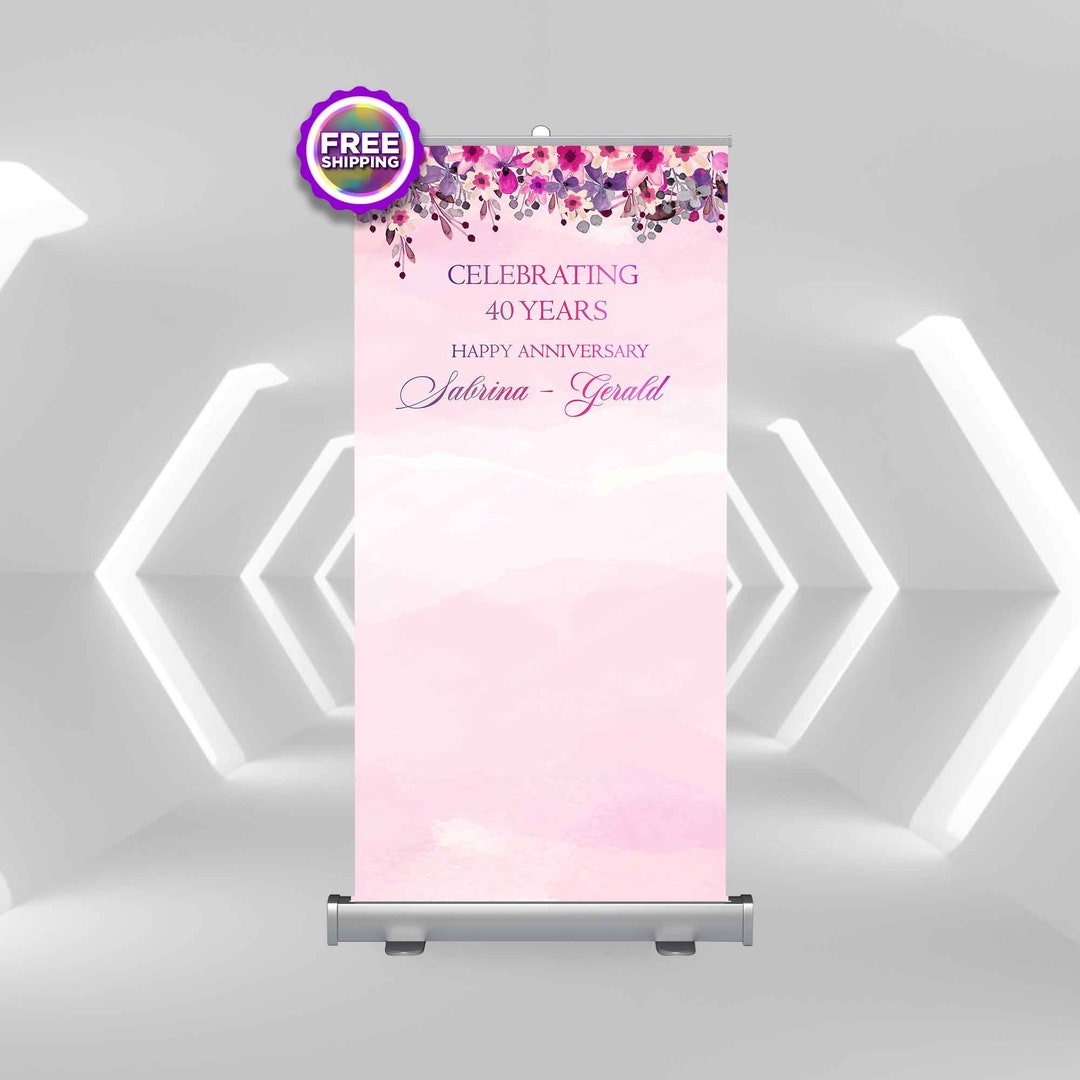 40th Wedding Anniversary Roll up Banner, Custom Retractable Backdrop ...