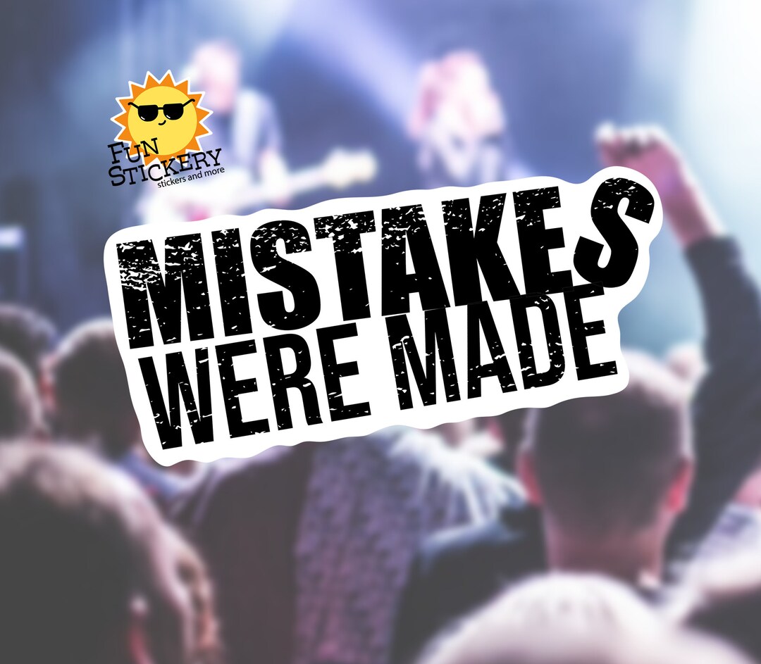 Mistakes Were Made Vinyl Decal Sticker, Stanley Cup Water Bottle ...