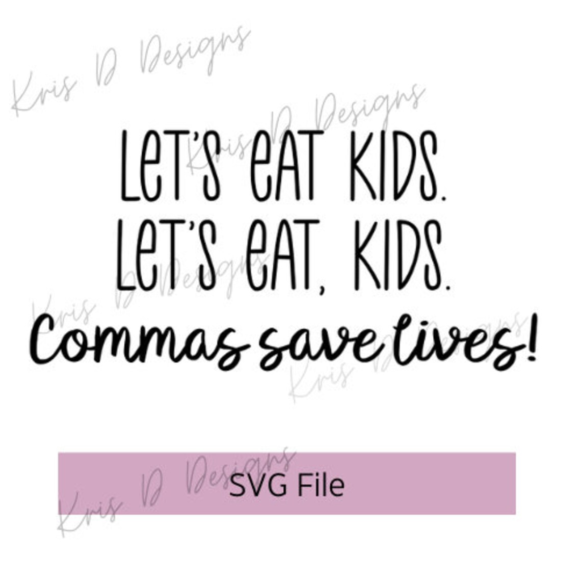 Commas Save Lives SVG Teacher Svg Teaching Svg Funny Svg Teacher Gift ...