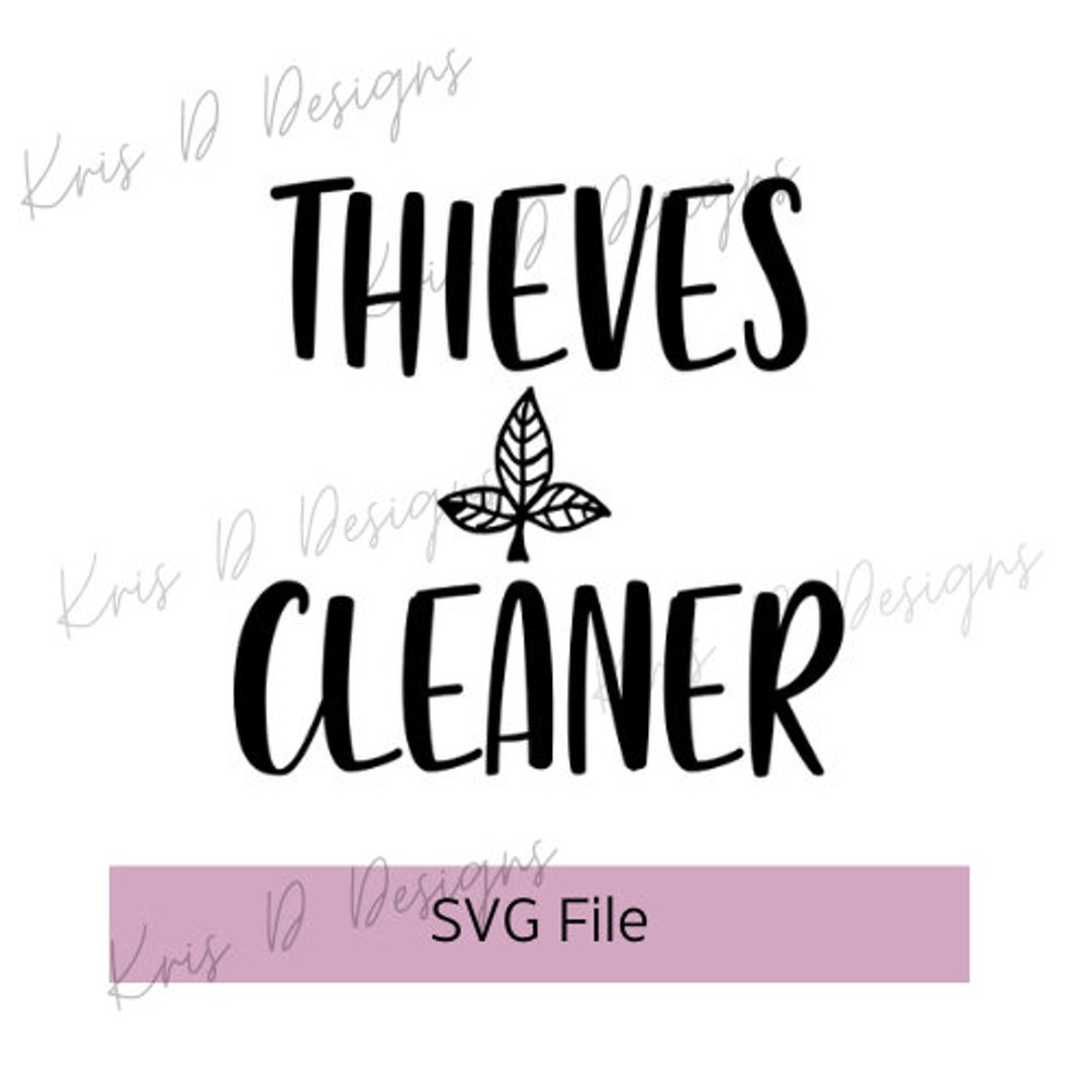 Thieves Cleaner Svg || Label Svg || Essential Oils Svg || Cleaner Svg ...