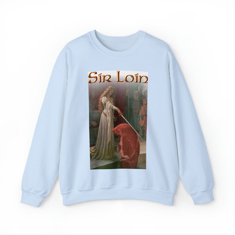 Sir Loin / Sirloin Steak Medieval Dank Meme Quote Out of - Etsy UK