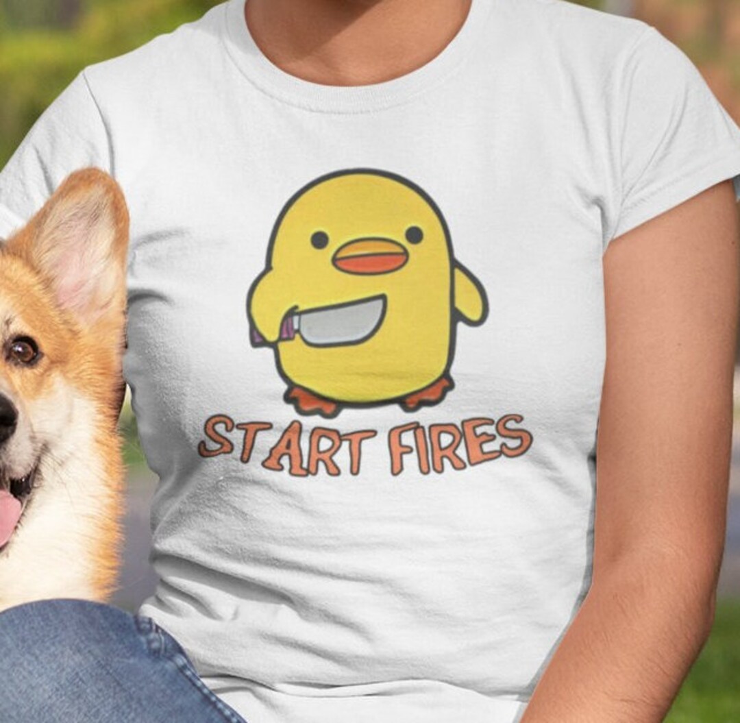 Start Fires / Armed Duck With Knife Dank Meme Quote Shirt Out of Pocket ...