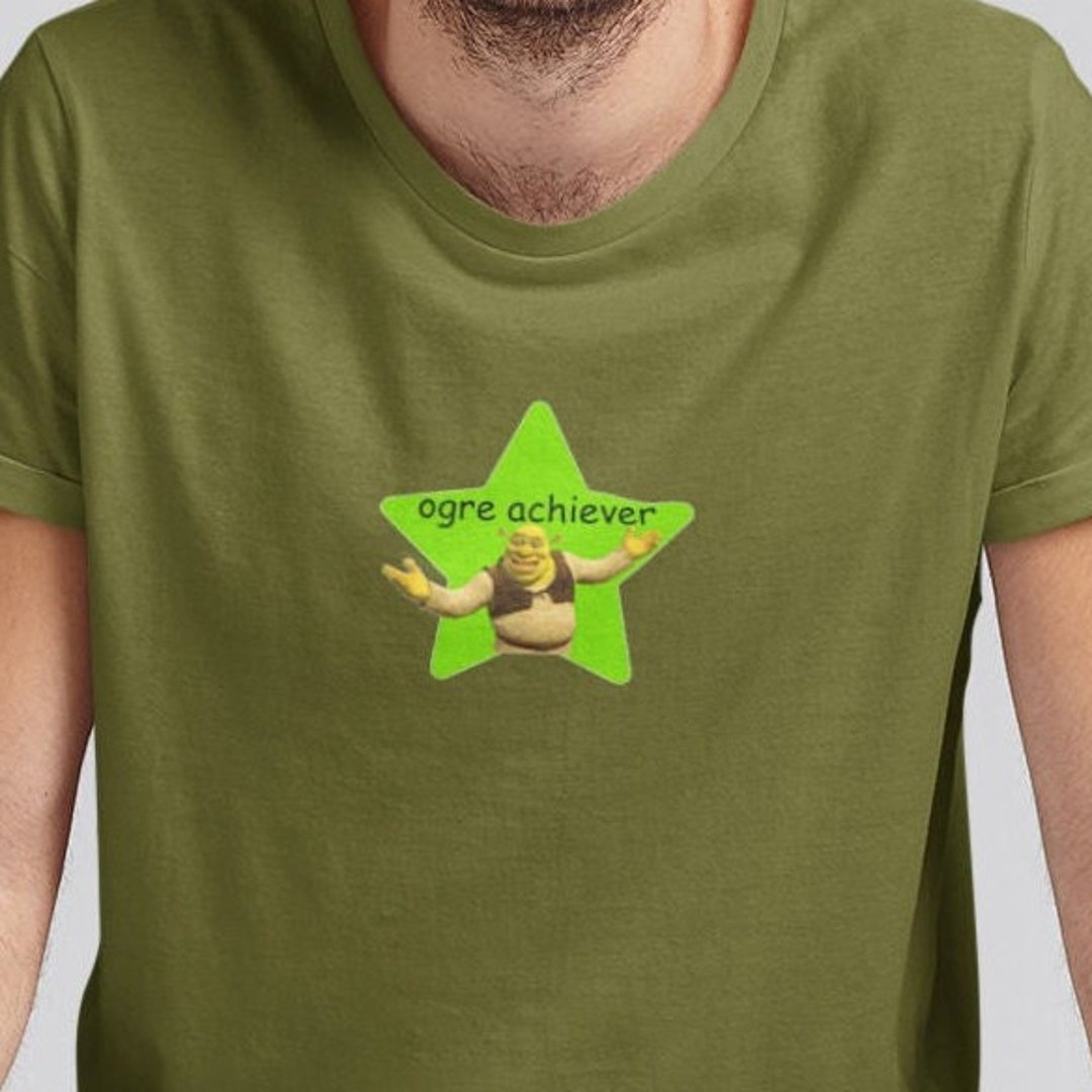 Ogre Achiever / Dank Meme Quote Shirt Out of Pocket Humor T-shirt Funny Saying Edgy Joke Y2k ...