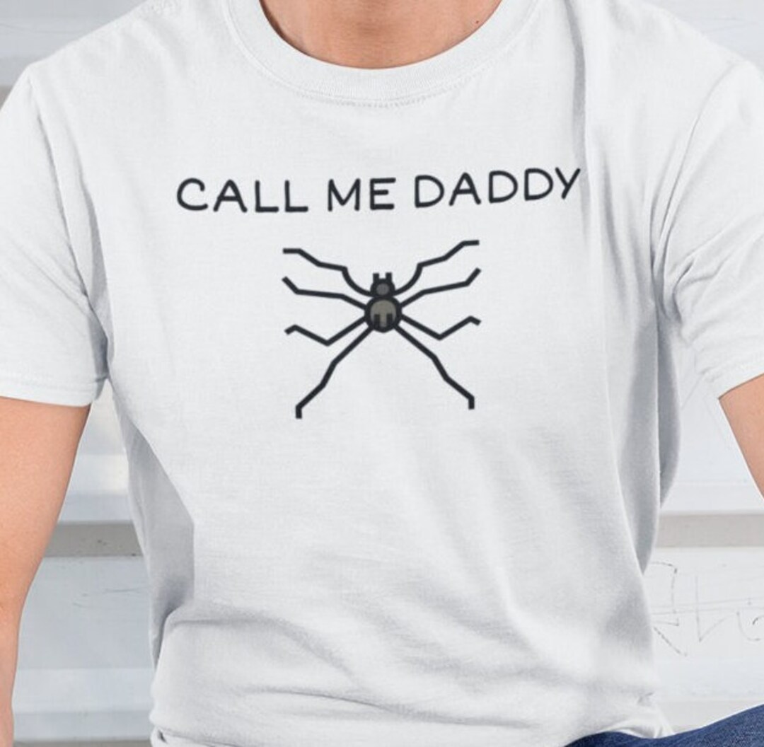 Call Me Daddy / Dank Meme Quote Shirt Out of Pocket Humor T-shirt Daddy ...