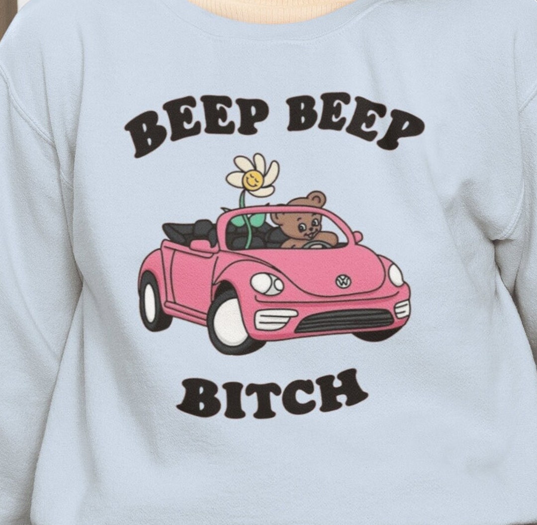 Beep Beep Bitch / Cute Teddy Bear Jeep Dank Meme Quote Out of Pocket ...