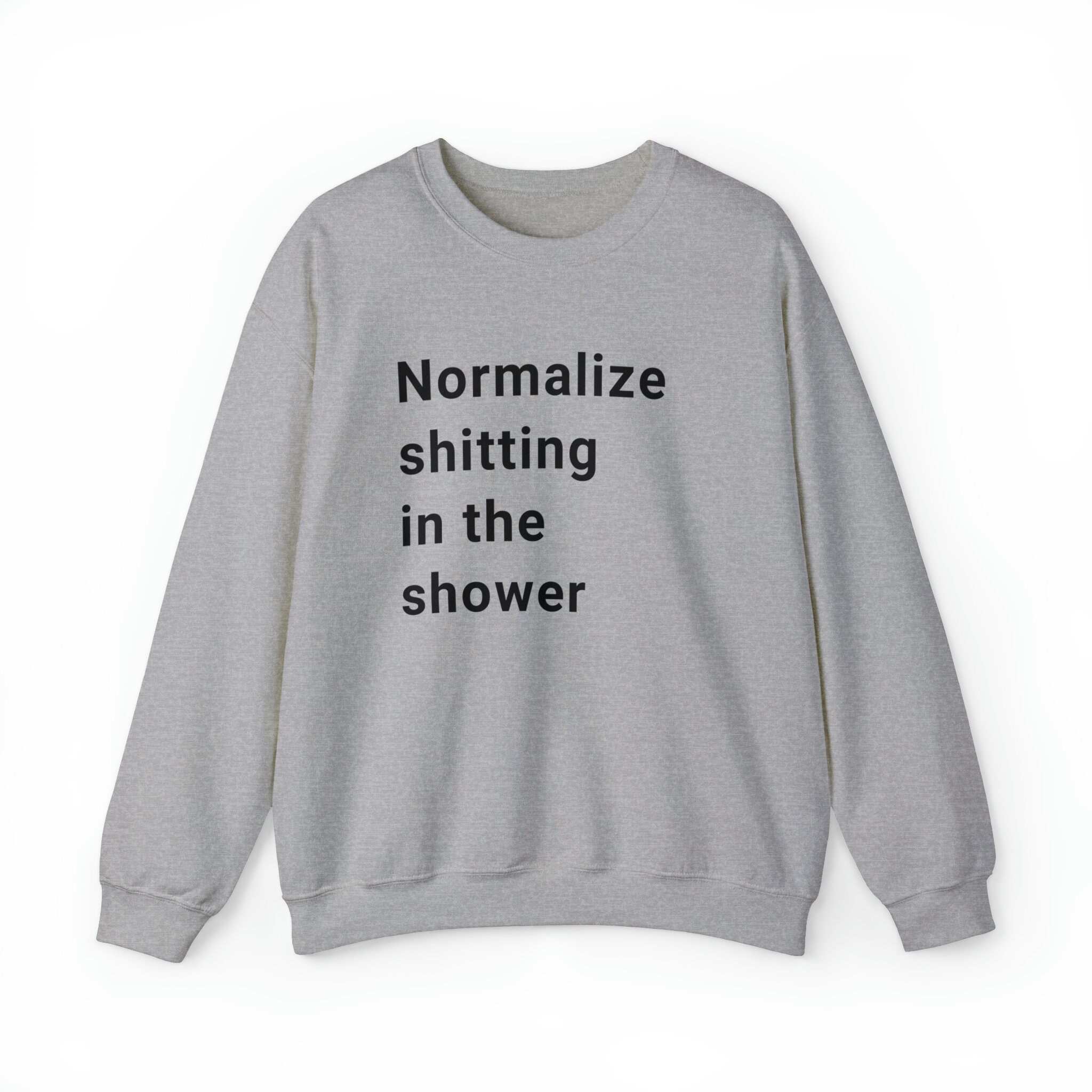 Normalize Shitting in the Shower / Dank Meme Quote Out of - Etsy