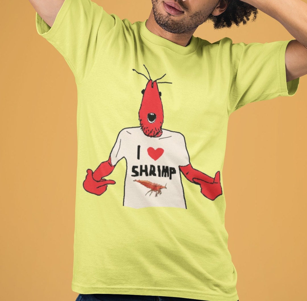 Shirt of a Shrimp Wearing a Shrimp Shirt / Dank Meme Quote Shirt Out of ...