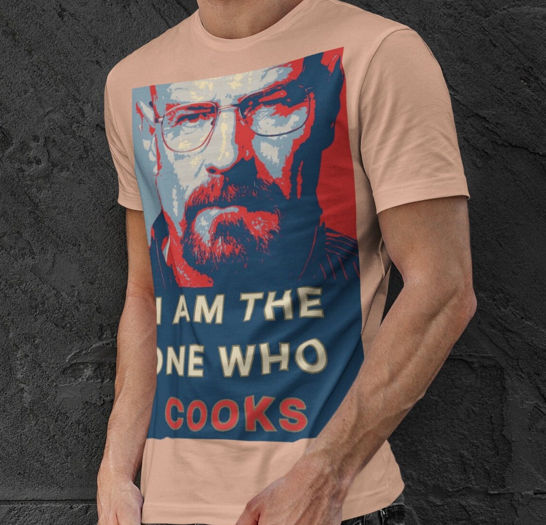 I Am the One Who Cooks / Breaking Bad Walter White Heisenberg T-shirt ...