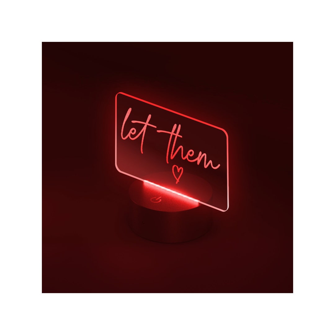 LET THEM LED Acrylic Sign Edge Lit Sign Clear Acrylic Sign Acrylic ...