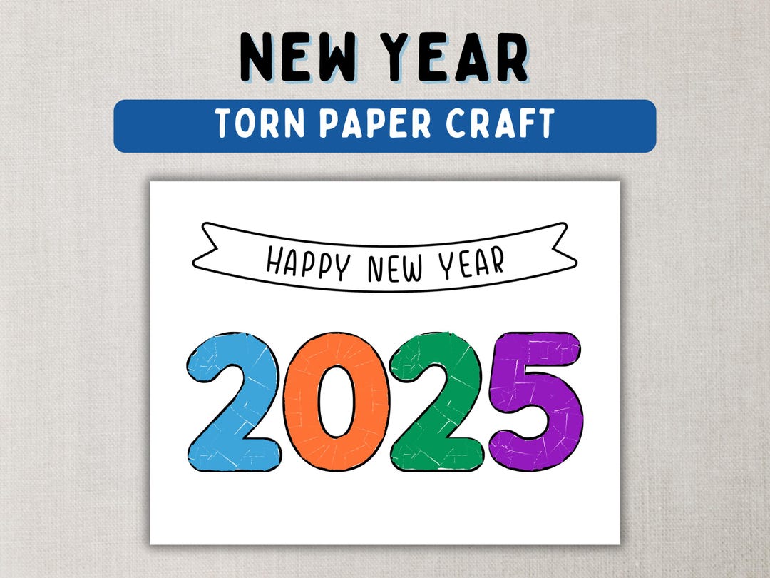 New Year Cut and Paste Paper Crafts -- Printable 2025 Torn Paper Art ...