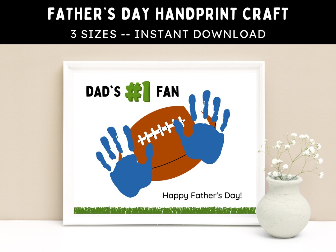 Father's Day Football Handprint Craft -- Printable DIY Art Activity for ...