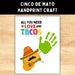 Love and Tacos Handprint Craft -- Printable DIY Cinco De Mayo Art ...