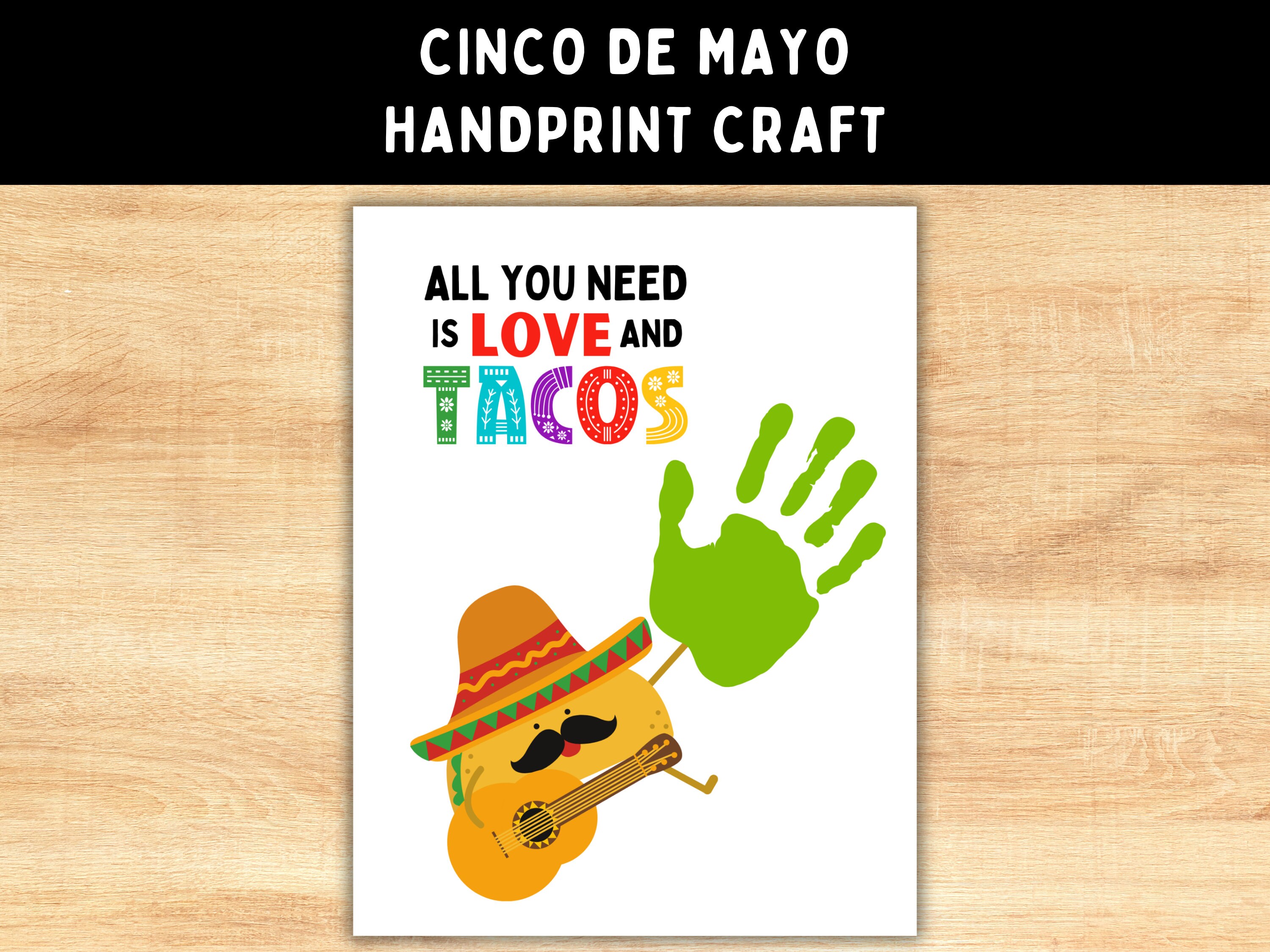 Love and Tacos Handprint Craft -- Printable DIY Cinco De Mayo Art ...