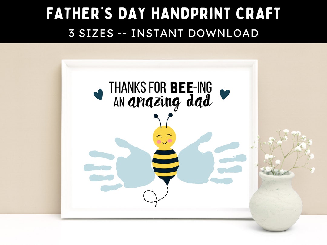 Father's Day Bee Handprint Craft Printable DIY Handprint Activity Dad ...