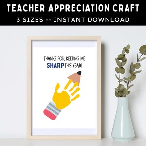 Teacher Appreciation Pencil Handprint Craft -- Printable DIY Art ...