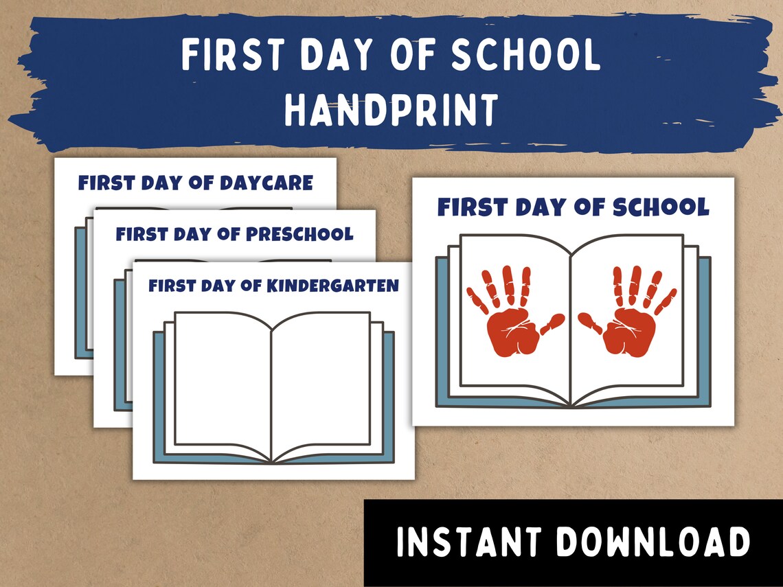 First Day of School Handprint Printable First Day Art Handprint ...
