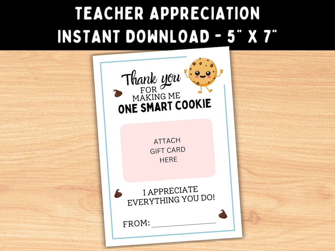 Teacher Appreciation Gift Card Holder - One Smart Cookie Printable ...